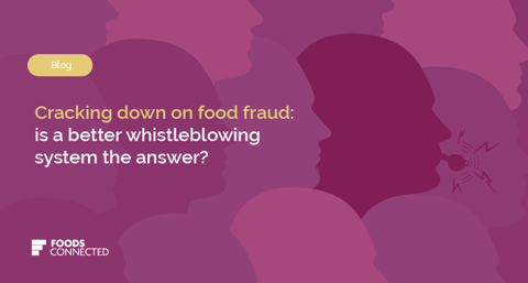 What is food fraud and how can it be prevented?